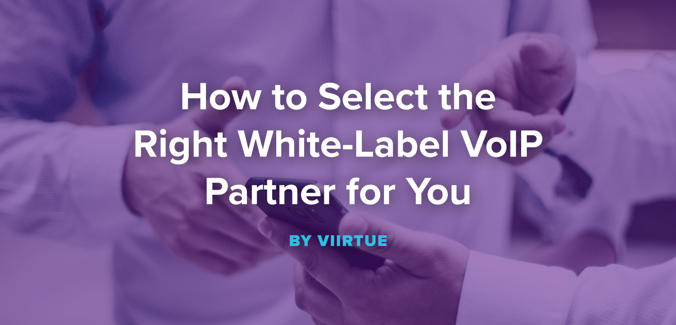 How to Select the Right White-Label Partner for You